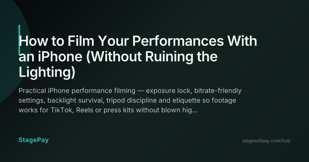 How to Film Your Performances With an iPhone (Without Ruining the ...